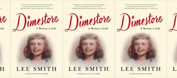 Review: DIMESTORE by Lee Smith - Ploughshares
