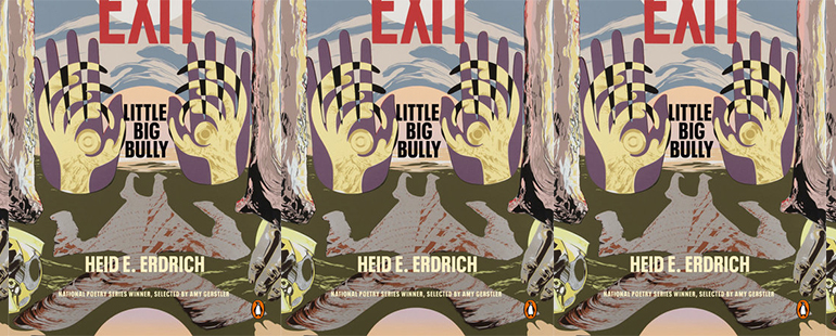Little Big Bully by Heid E. Erdrich - Ploughshares