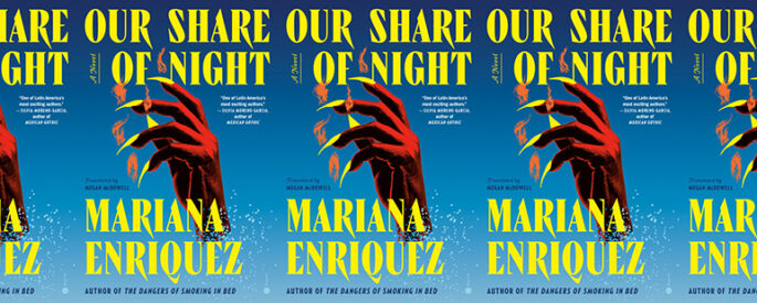 Throwing Bodies in Mariana Enríquez's Our Share of Night - Ploughshares
